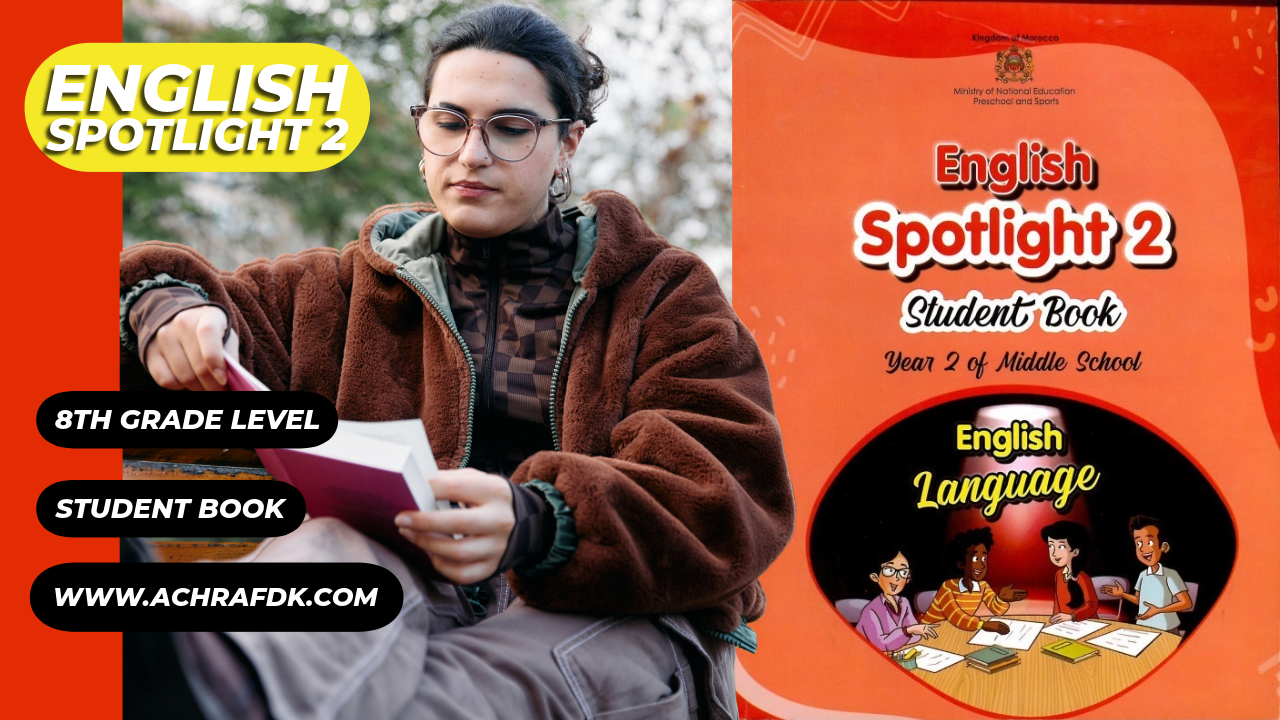 English Spotlight 2 | Student Book | Video Links – Achraf DK